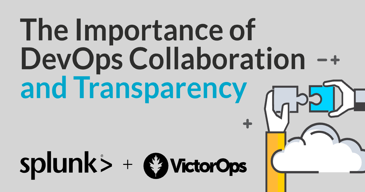 The Importance of DevOps Collaboration and Transparency | VictorOps The Importance of DevOps Collaboration and Transparency | VictorOps