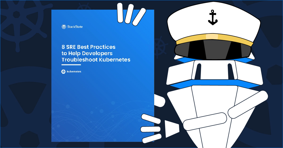 8 Sre Best Practices To Troubleshoot Kubernetes Stackstate