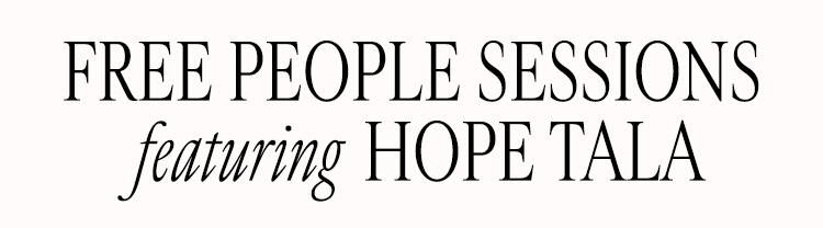 FP Sessions: Hope Tala