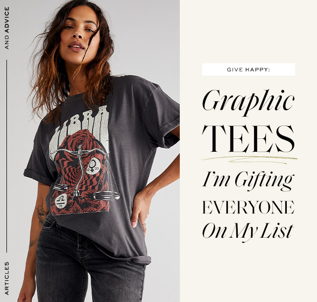 Give Happy: The Graphic Tees I’m Gifting Everyone On My List