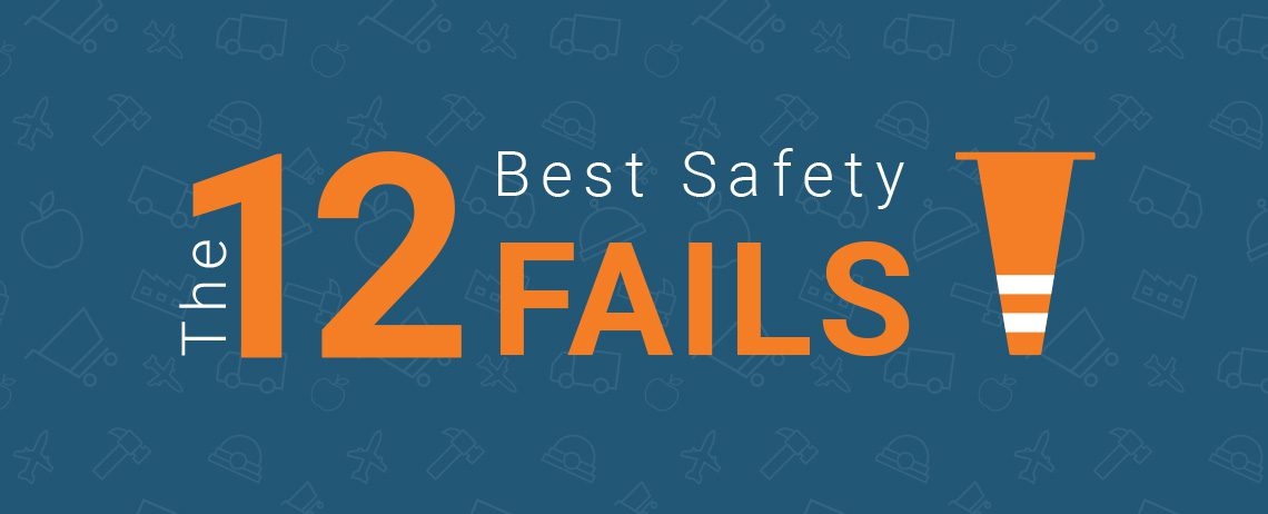The 12 Best Safety Fails
