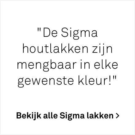 Meer informatie over Sigma Hout Lak Interieur of Exterieur.