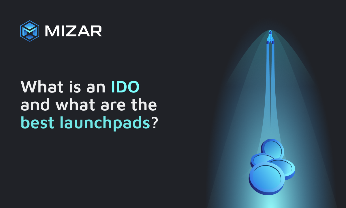 An Introduction to IDOs and The Best Launchpads