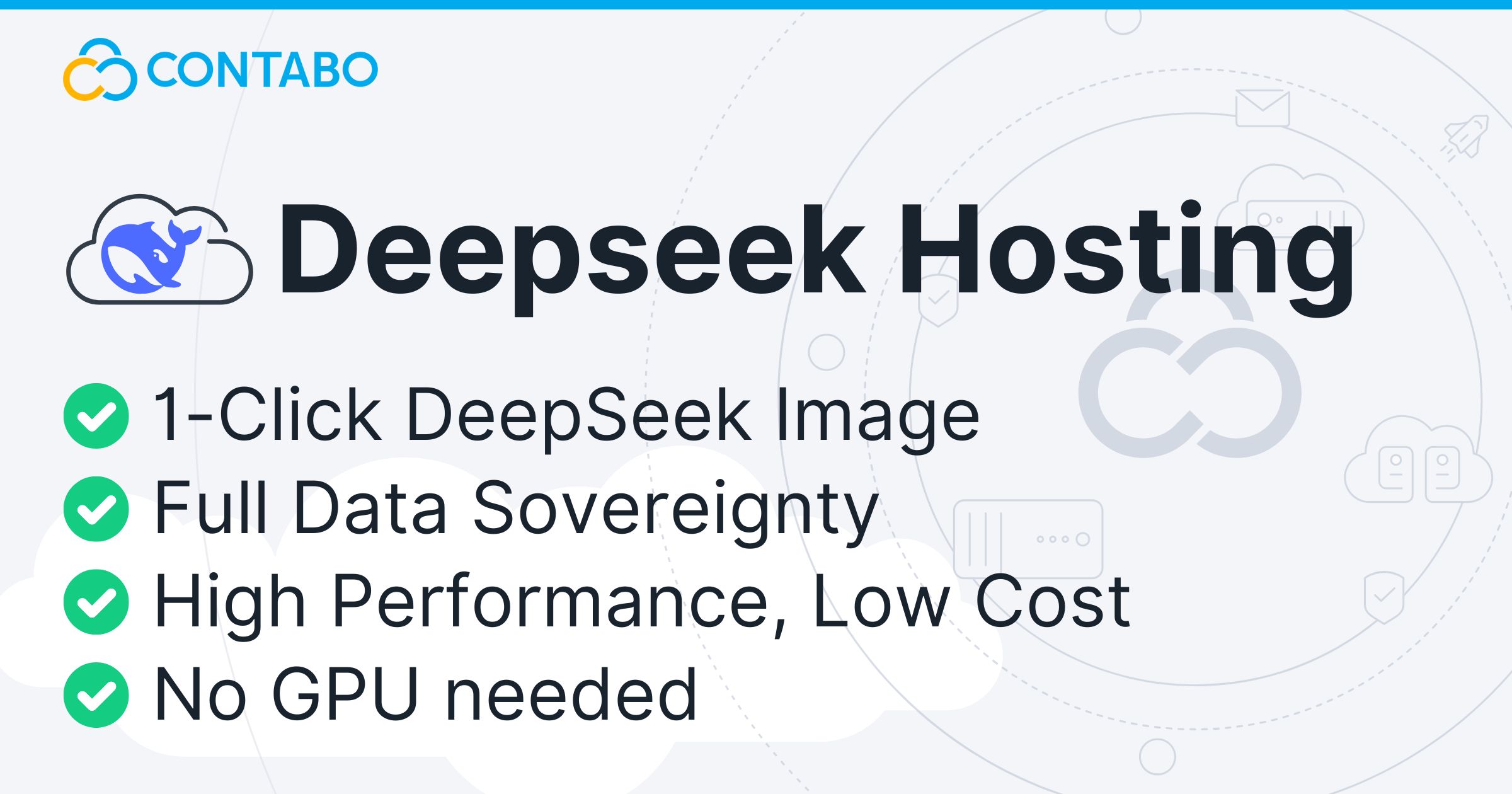 DeepSeek AI on Contabo: Affordable, Secure & Scalable AI Deployment DeepSeek AI on Contabo: Affordable, Secure & Scalable AI Deployment