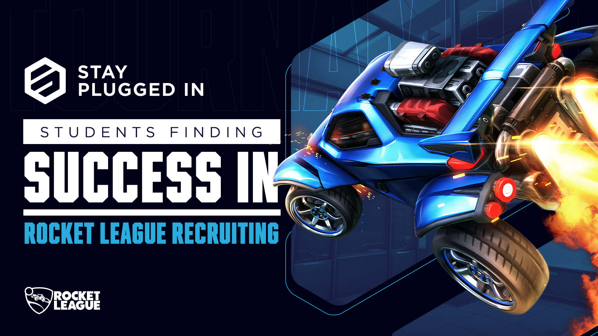 Rocket League Recruit Finds Success in College | Stay Plugged In