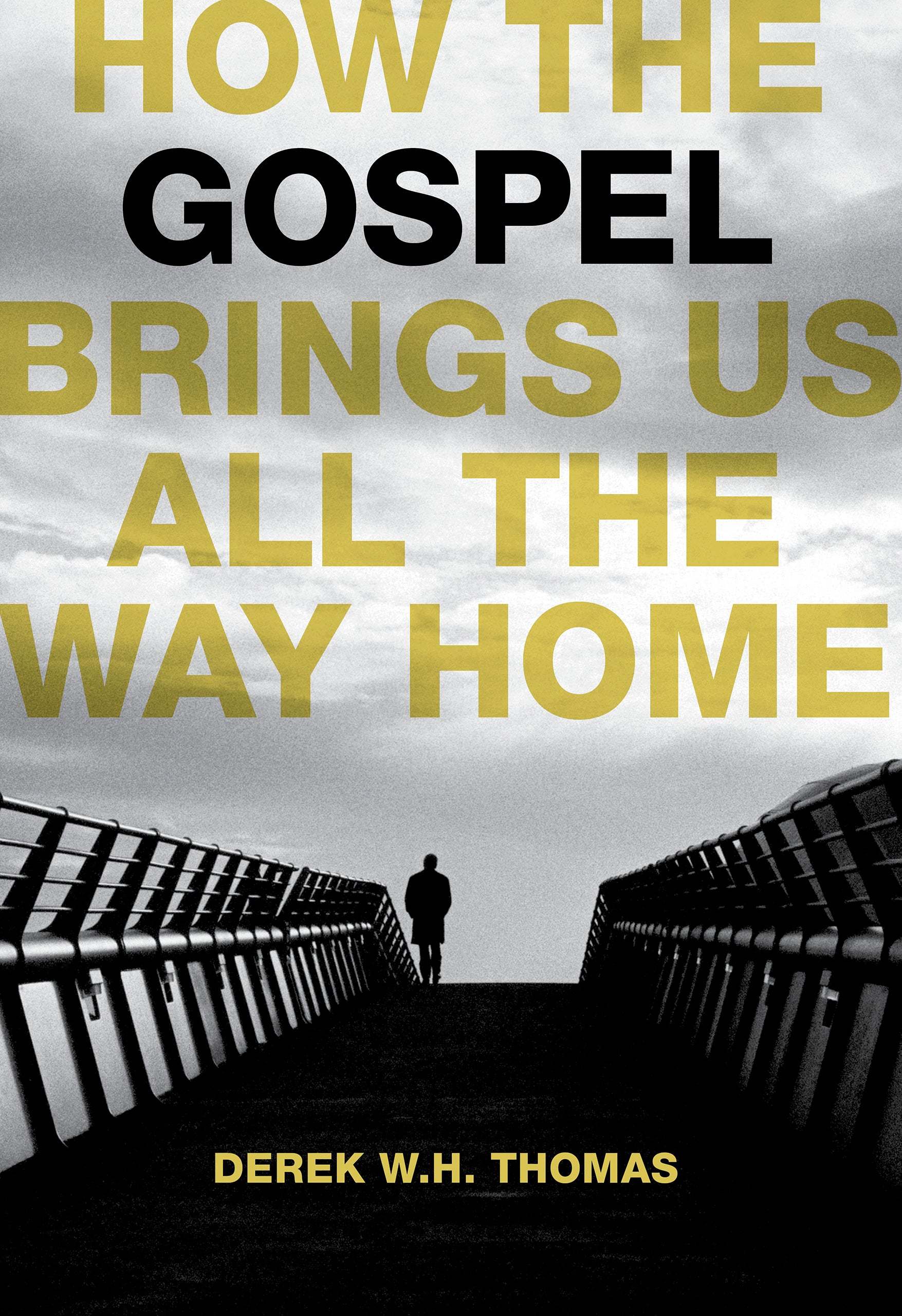 The 3 Tenses of the Gospel by Derek Thomas