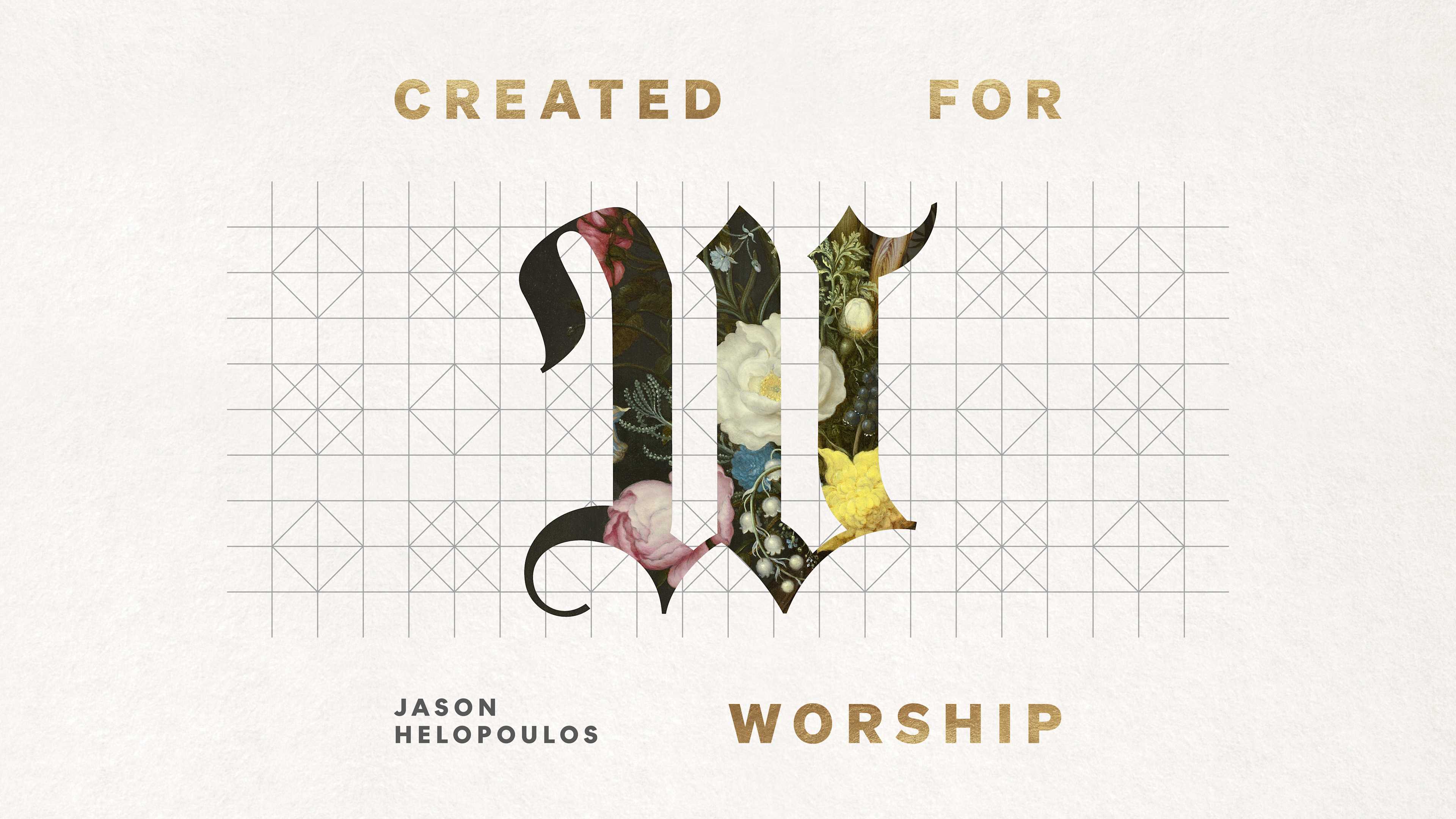 Created for Worship by Jason Helopoulos - Ligonier Ministries