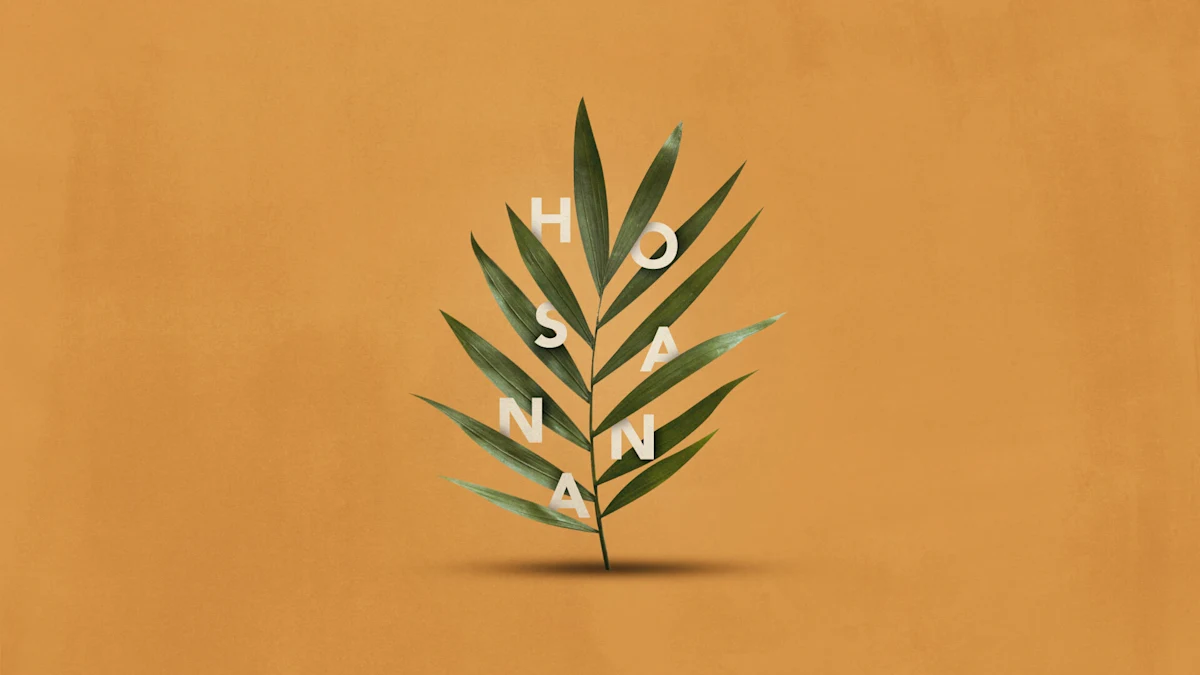 What Does “Hosanna” Mean in the Bible?