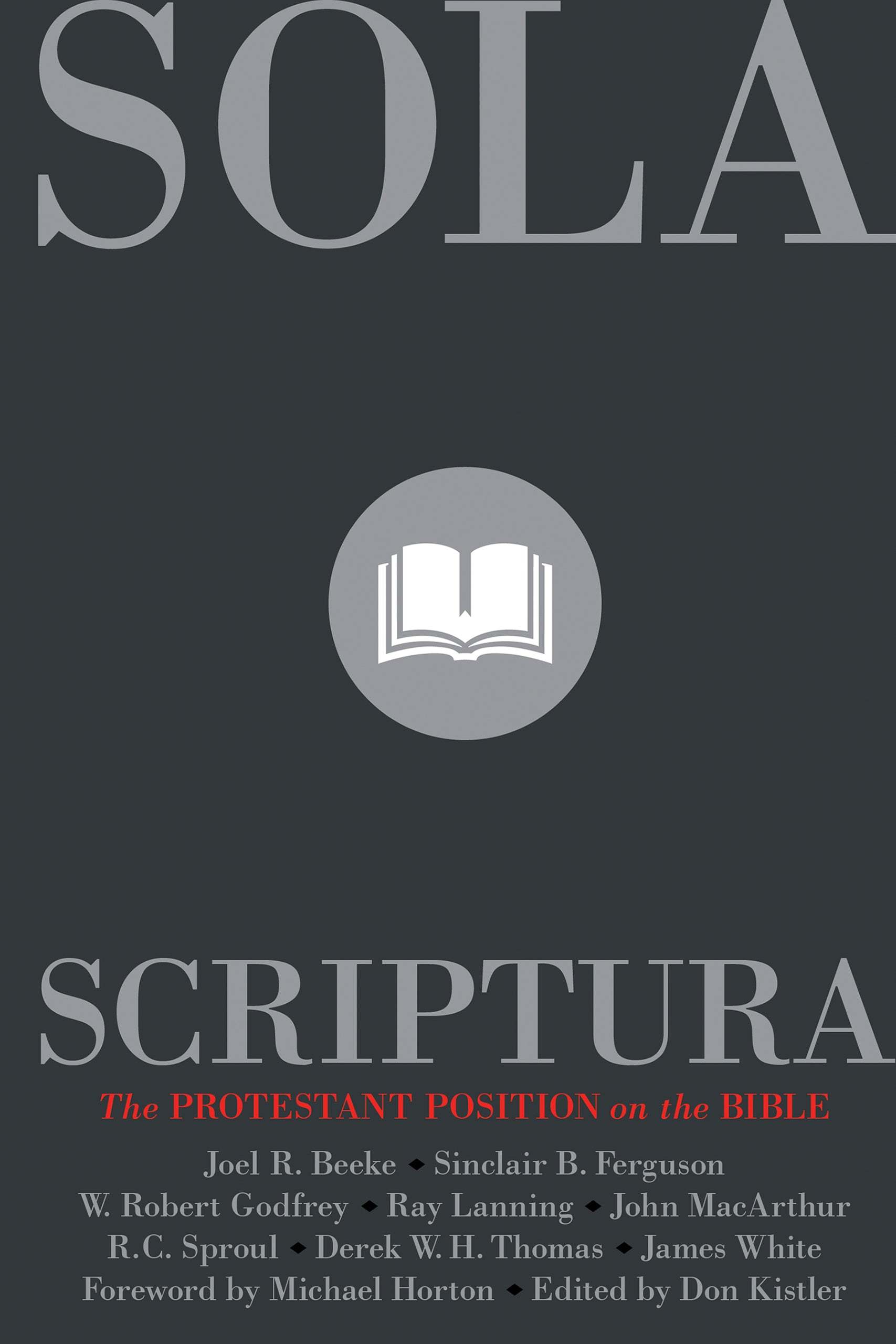 What Does “Sola Scriptura” Mean?