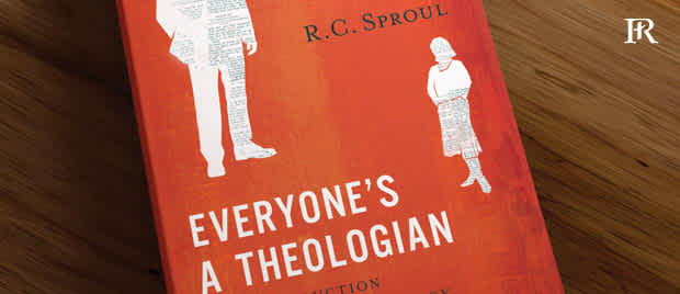 Everyone's a Theologian: An Introduction to Systematic Theology, New ...