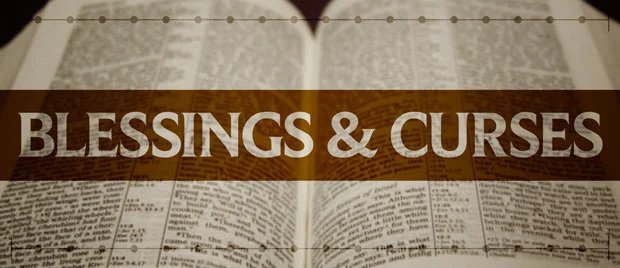 Blessings and Curses