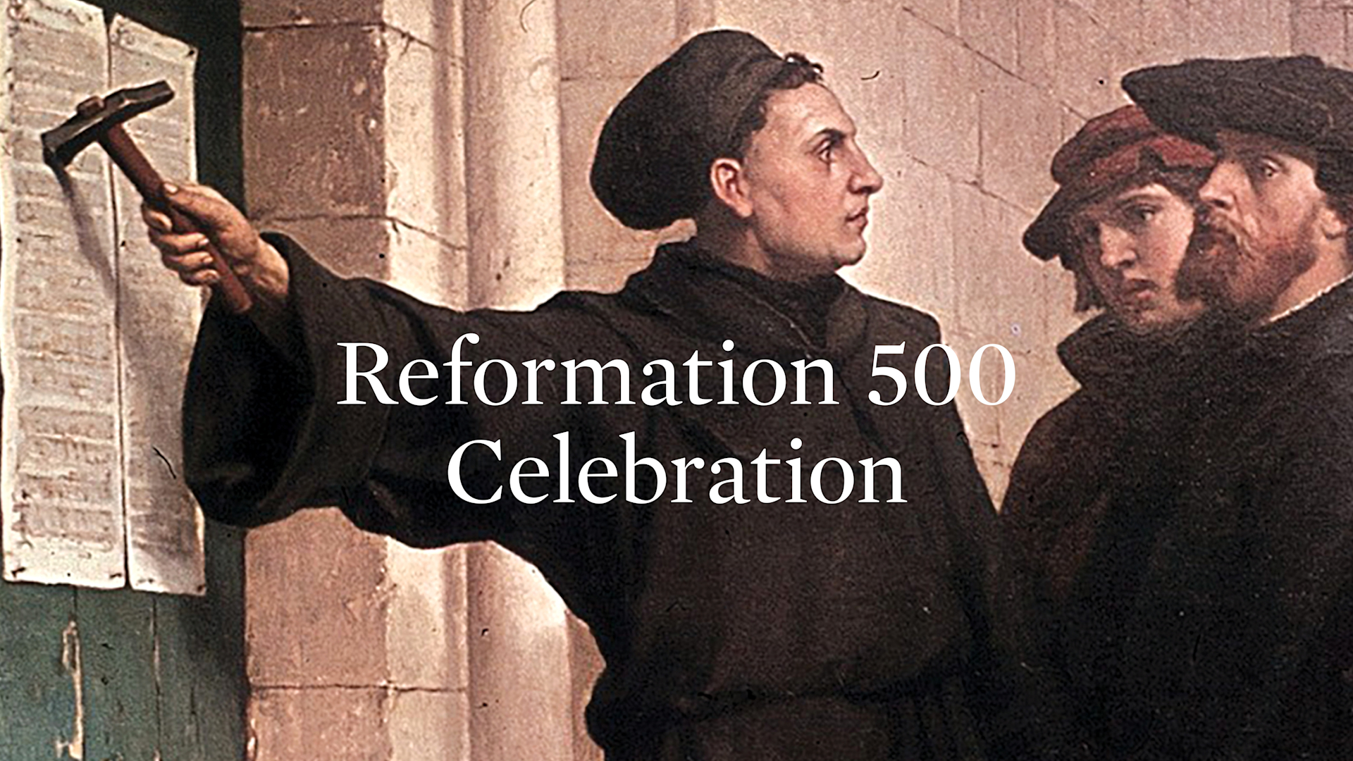Reformation 500 Celebration by Various Teachers | Ligonier Ministries