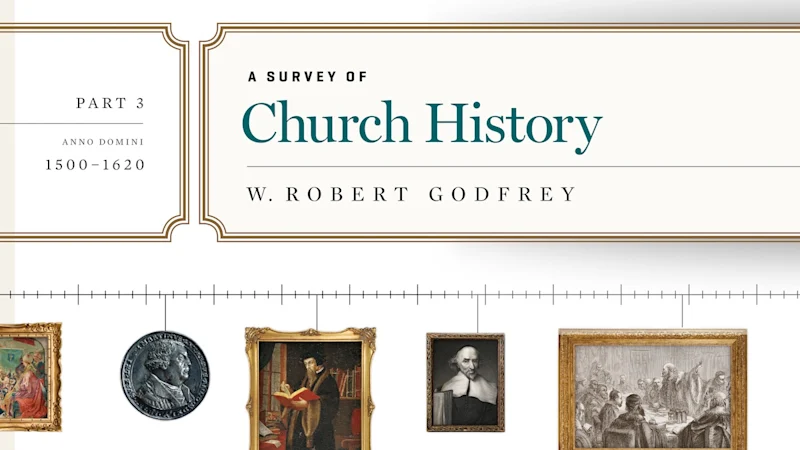 The Dutch Reformation by W. Robert Godfrey from A Survey of Church ...