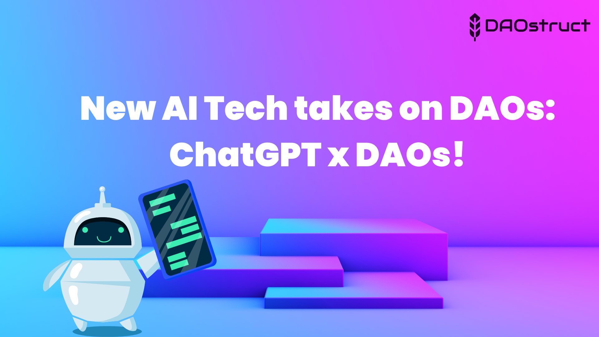 New AI Tech takes on DAOs: ChatGPT x DAOs!