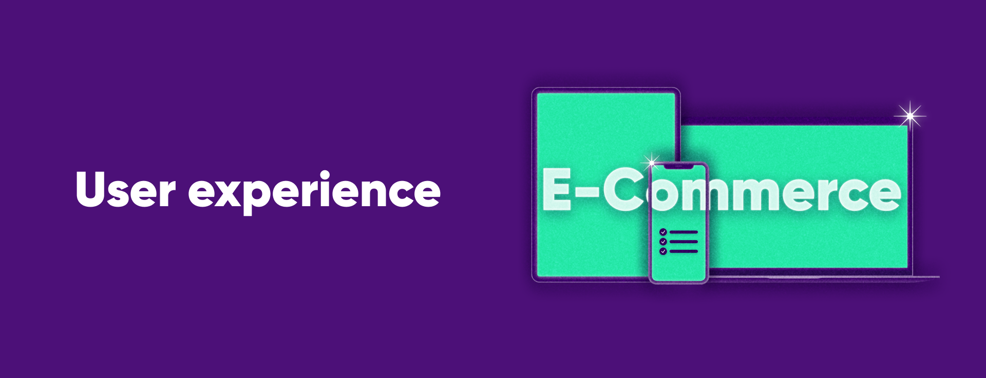 How to improve the user experience (UX) of your e-commerce site
