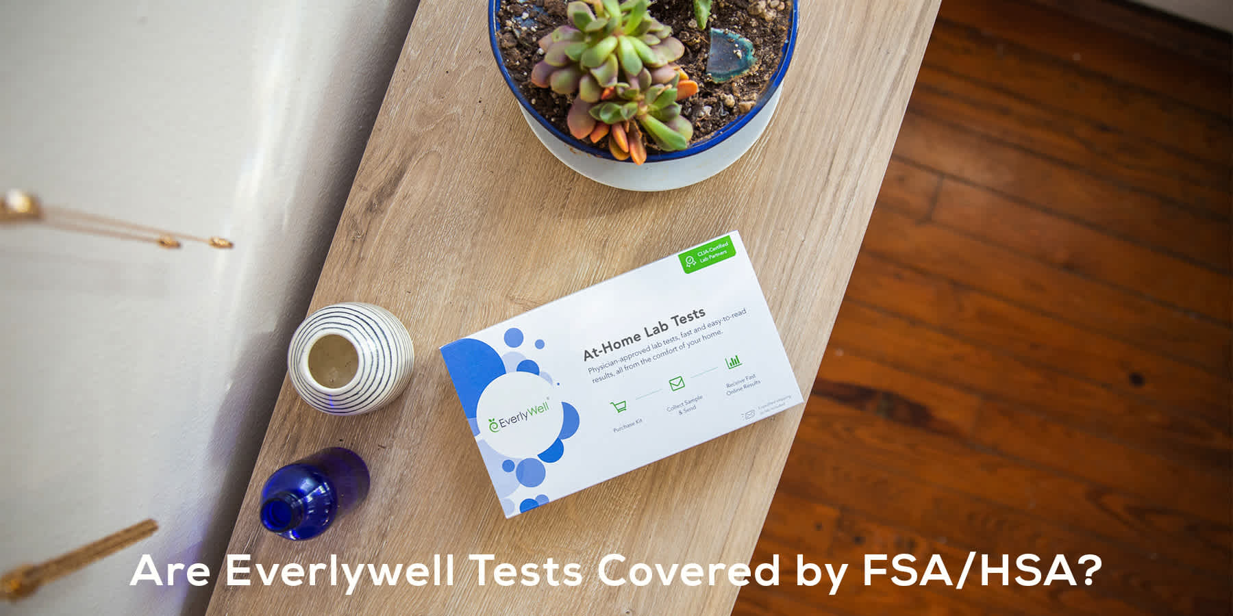 Are Everlywell Tests Covered By Fsahsa Everlywell Home Health Testing Made Easy Results