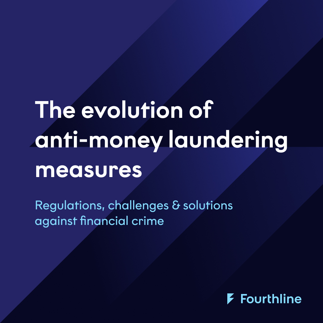 Anti-money laundering (AML) solutions from past to present - Fourthline