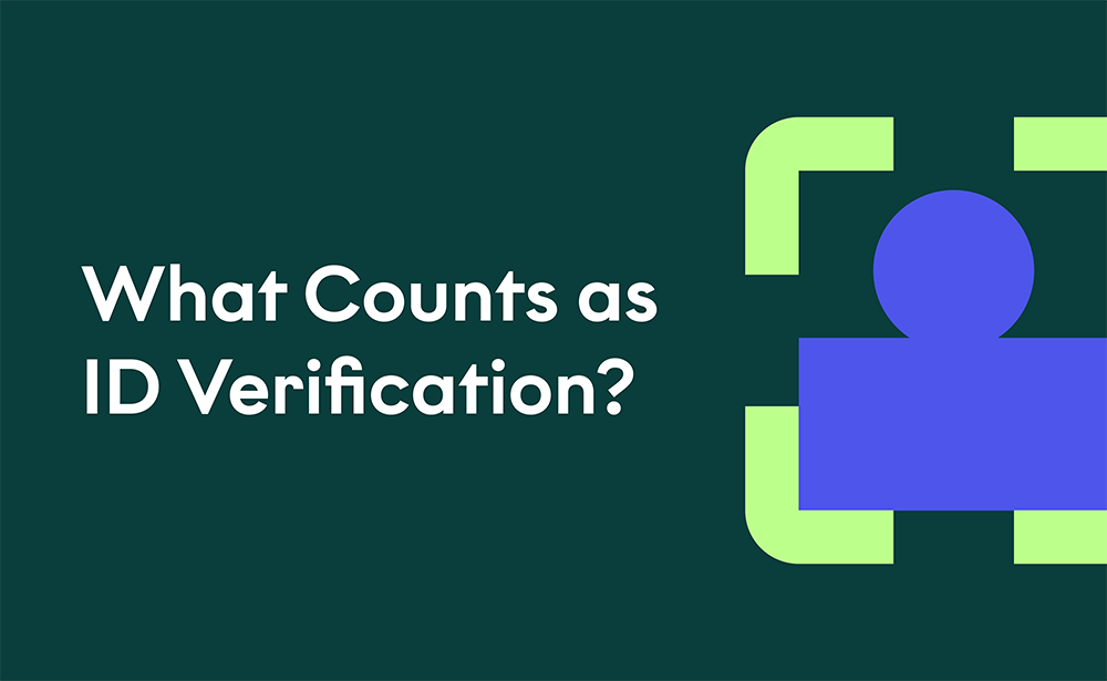 What Counts as ID Verification? Acceptable Documents - Fourthline