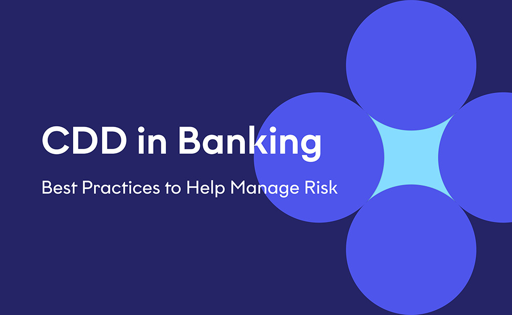 CDD in Banking: Best Practices to Help Manage Risk - Fourthline