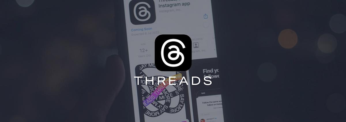 Introducing Threads: Meta's New Way to Share with Text