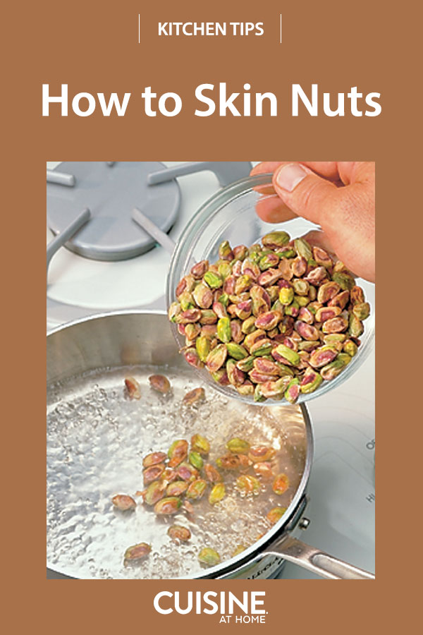 How to Skin Nuts