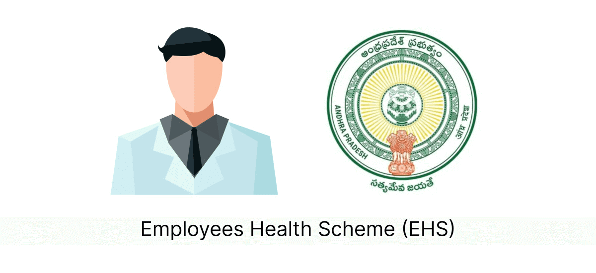 EHS - Employee Health Scheme by Government of Andhra Pradesh ...