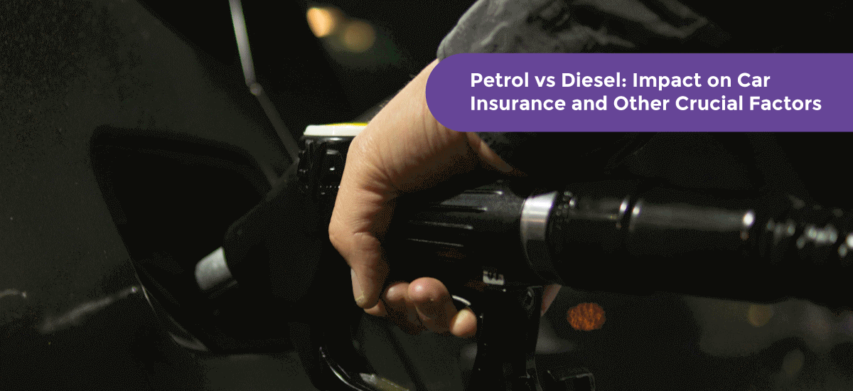 Petrol vs Diesel: Impact on Car Insurance & Crucial Factors