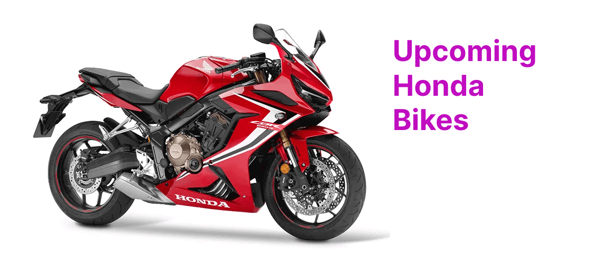 Upcoming Honda Bikes in India: List of Top 11 & New Honda Bikes in 2023 | Launch Date, Price, Images