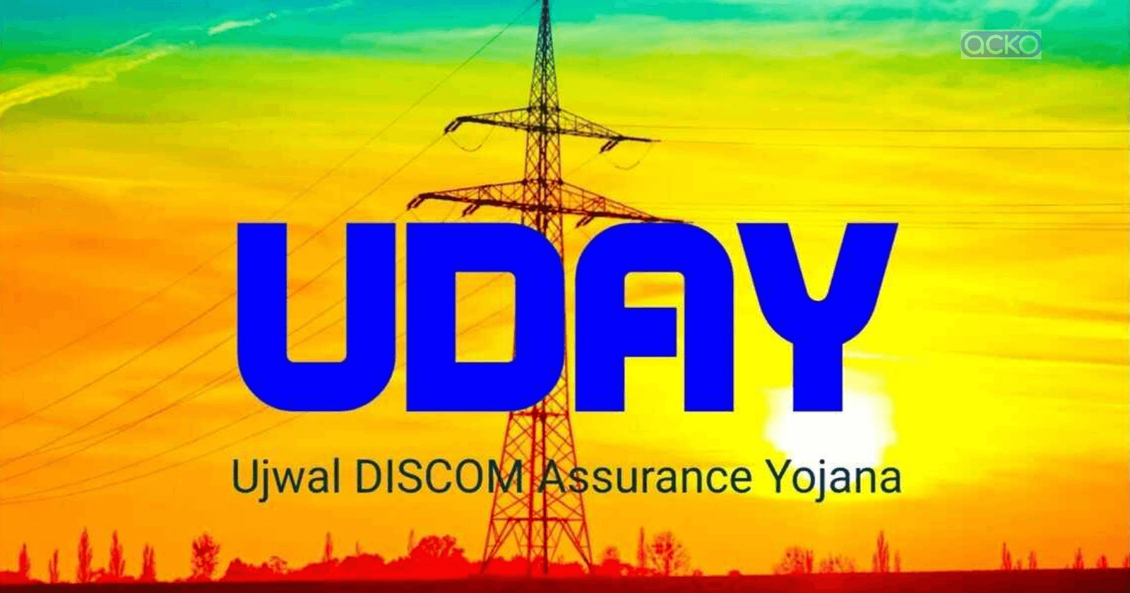 UDAY (Ujwal Discom Assurance Yojana) Scheme: Objectives & Benefits
