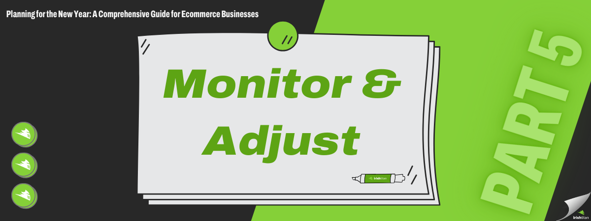 Planning for the New Year Part 5: Monitor & Adjust · Irish Titan