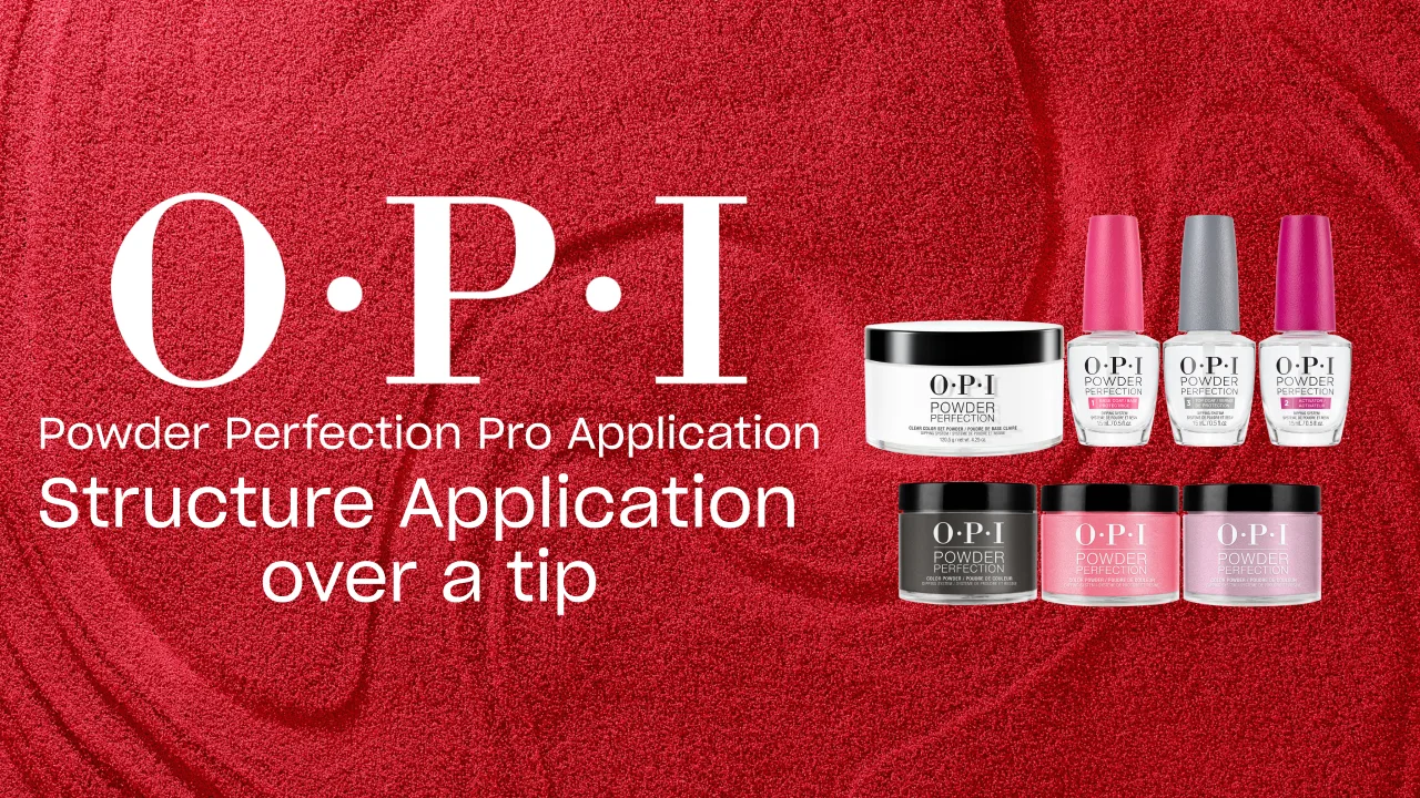 How to Strengthen Nail Extensions with Powder Perfection | OPI