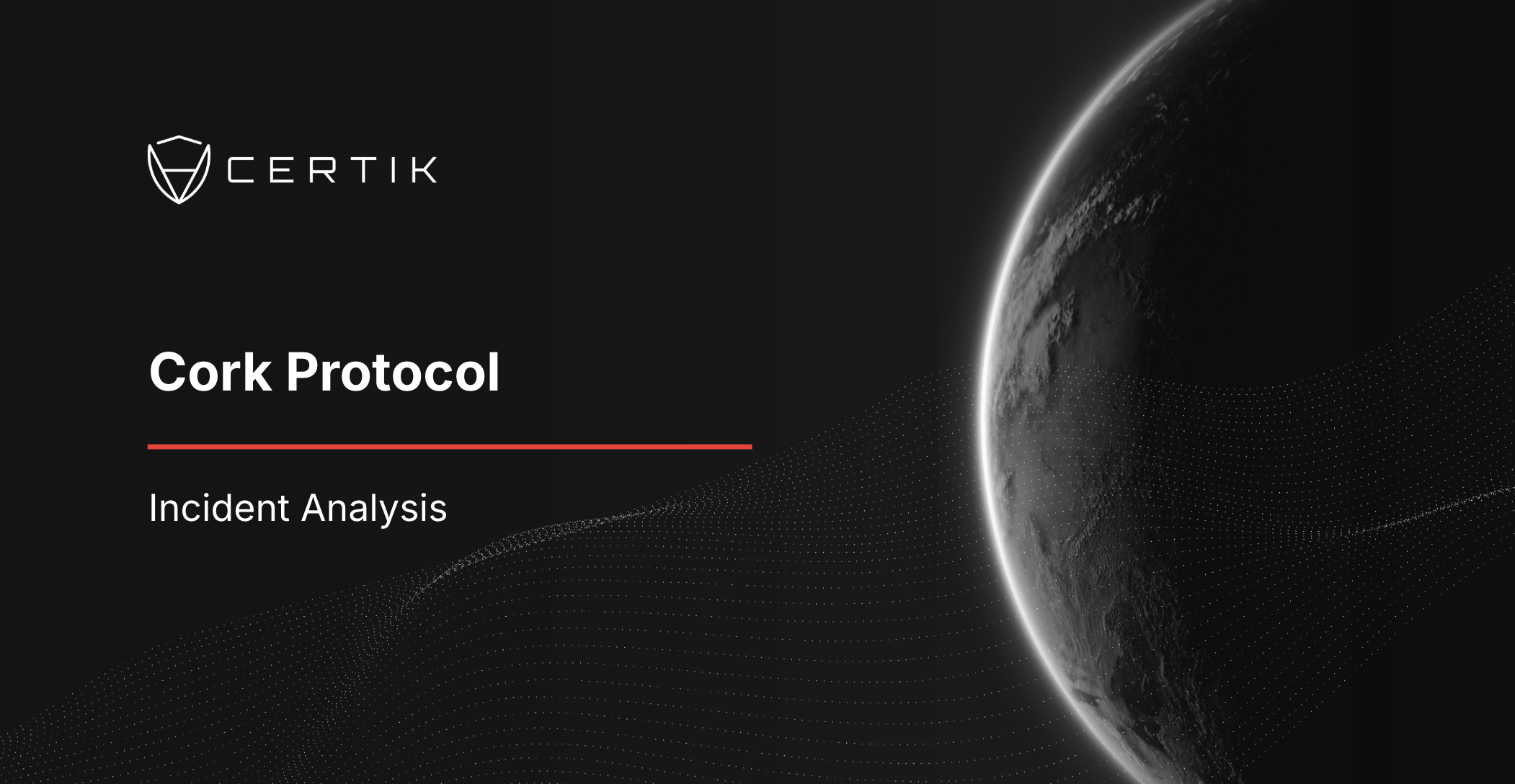 Cork Protocol Incident Analysis - CertiK