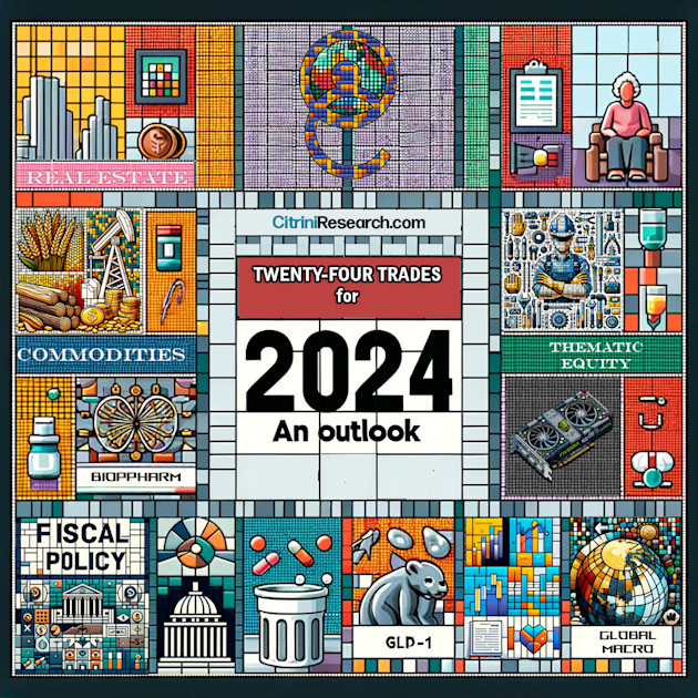 24 Trades for 2024 | Citrini Research