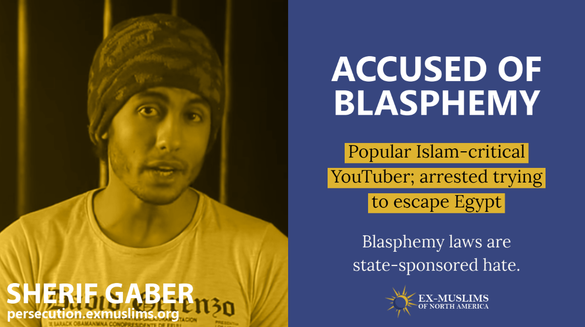 Popular Islam-critical YouTuber Sherif Gaber arrested trying to escape ...