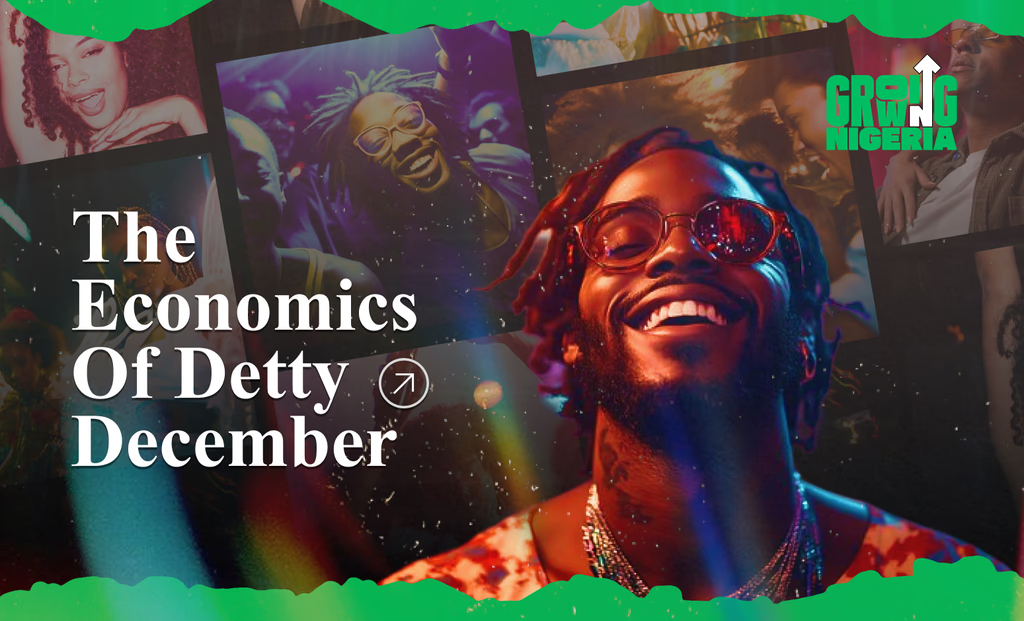 The Economics of Detty December | Growing Nigeria