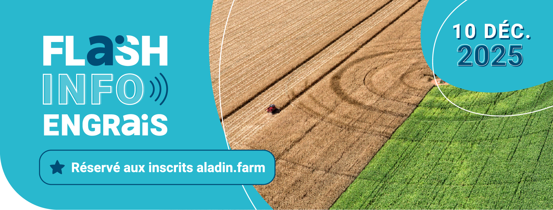 Flash Info Engrais du mercredi 10 décembre 2025 | Aladin.farm