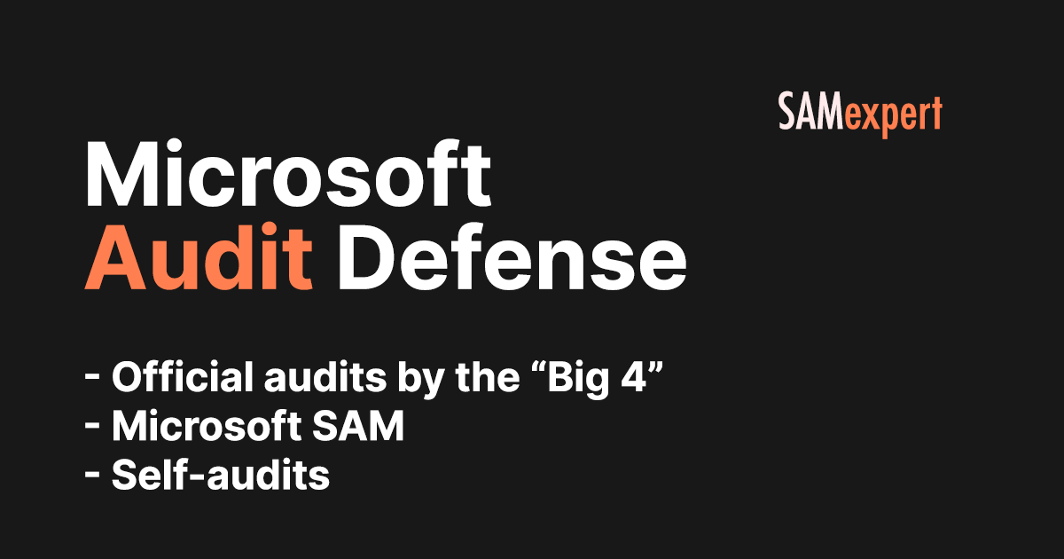 Microsoft Audit Defense