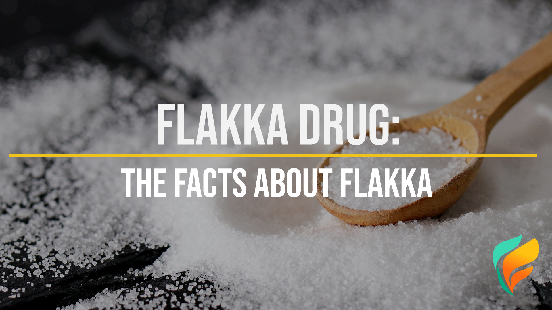 Flakka Drug: The Facts & More