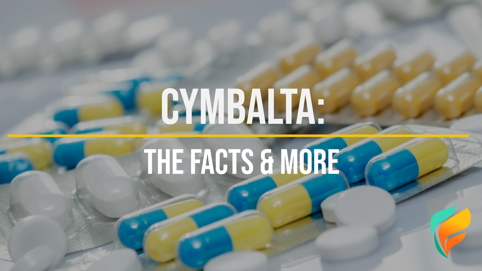 Cymbalta: The Facts & More