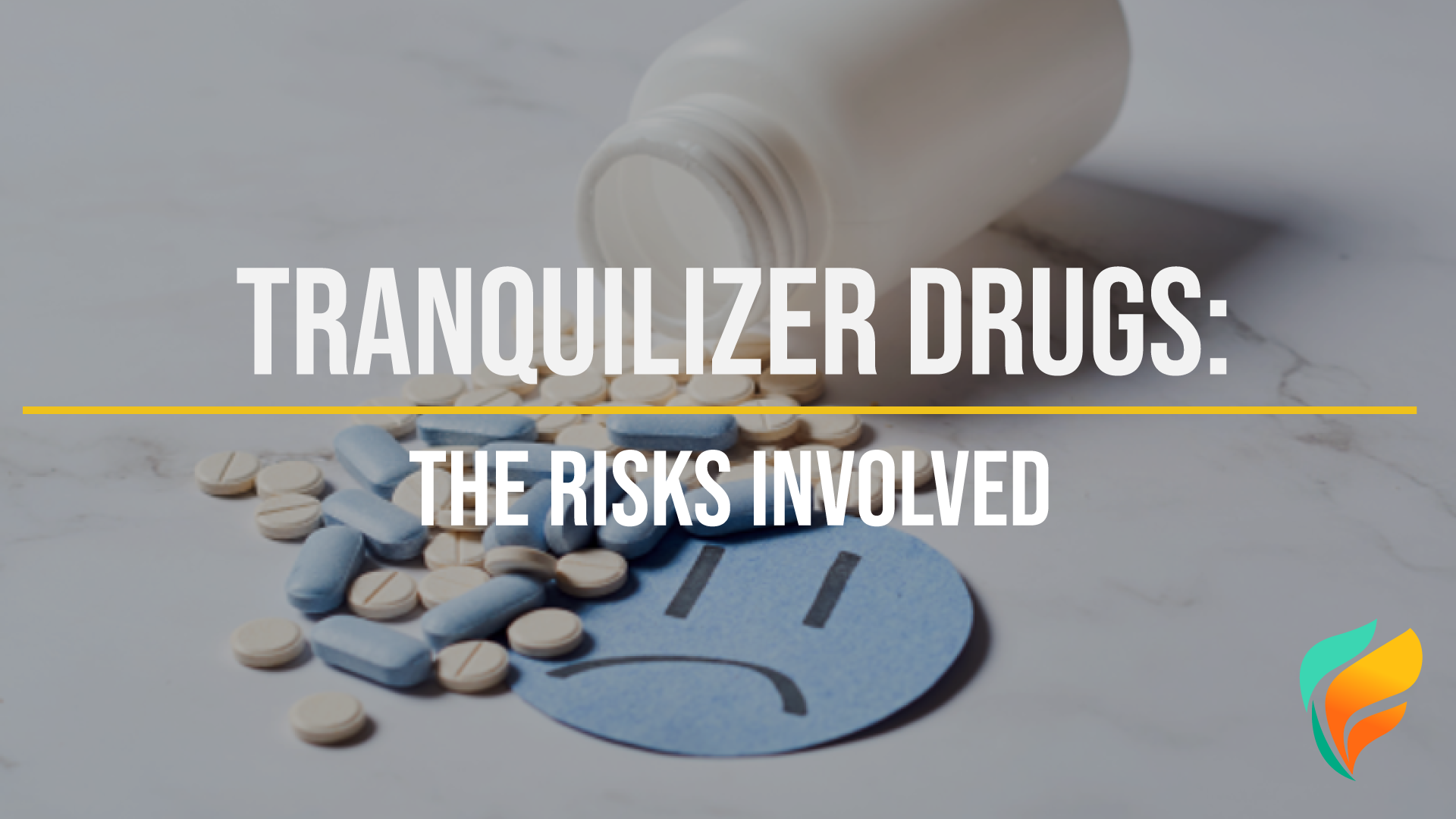 Tranquilizer Drugs: The Benefits...and Risks