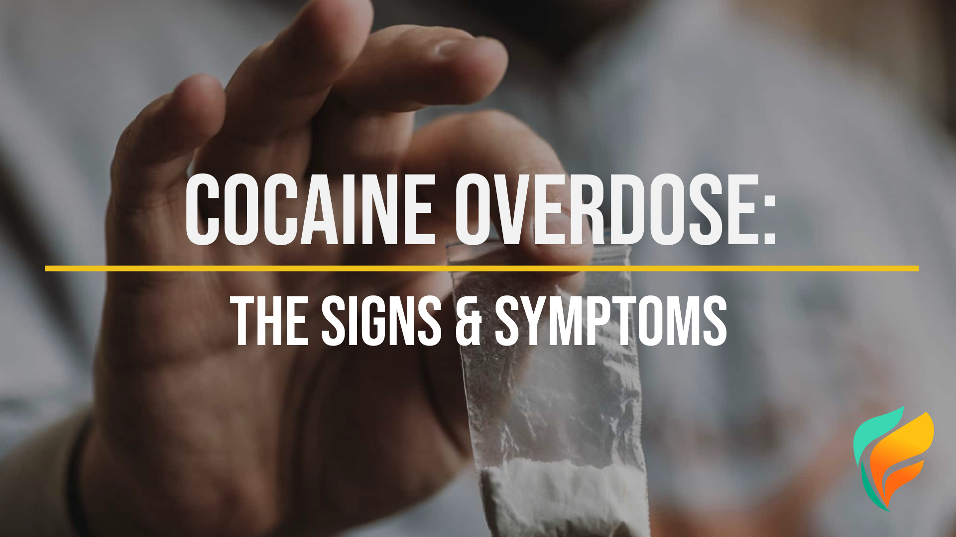 Cocaine Overdose: Signs & Symptoms