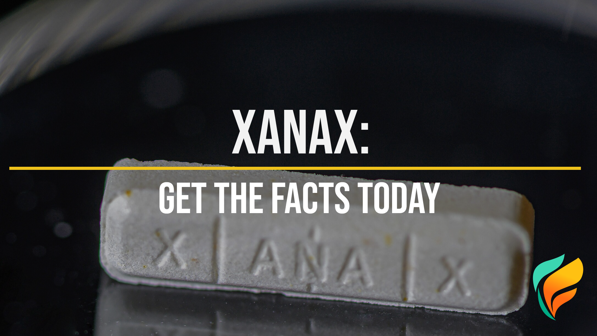Xanax: The Facts & More