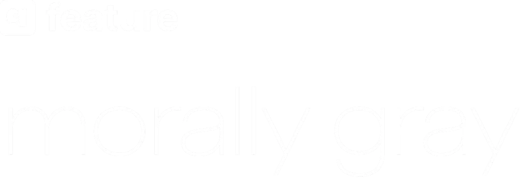Morally Gray