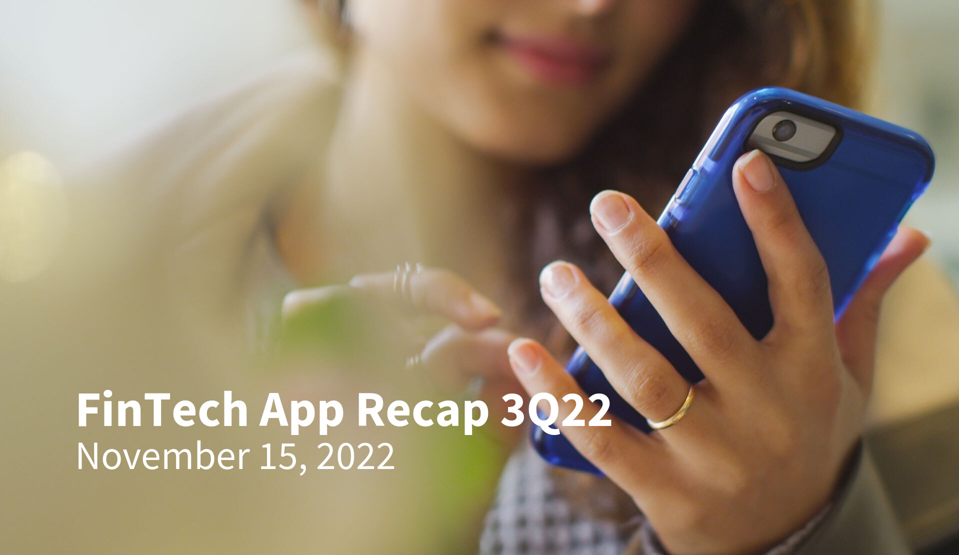 FinTech App Recap 3Q22