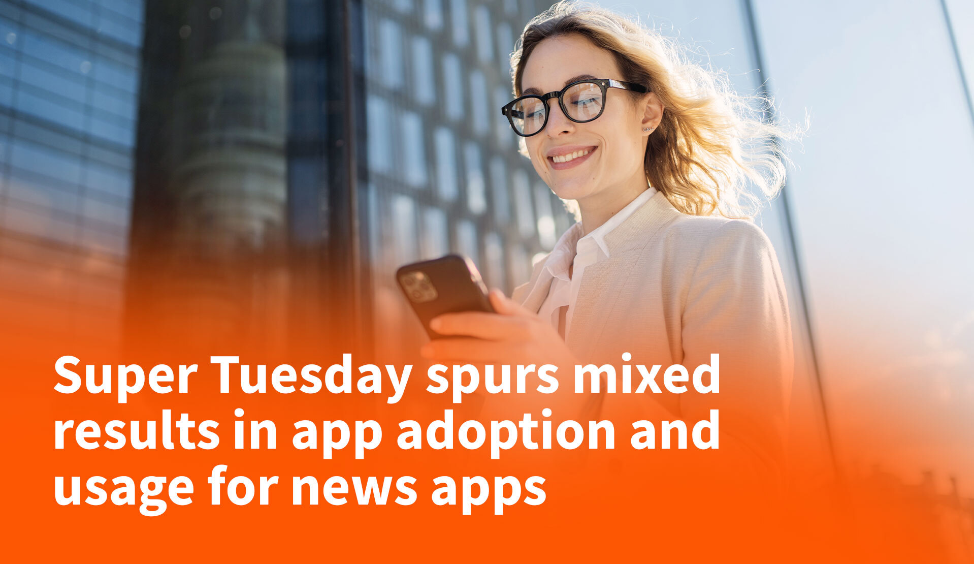 Super Tuesday Spurs Mixed Results in App Adoption and Usage for News Apps