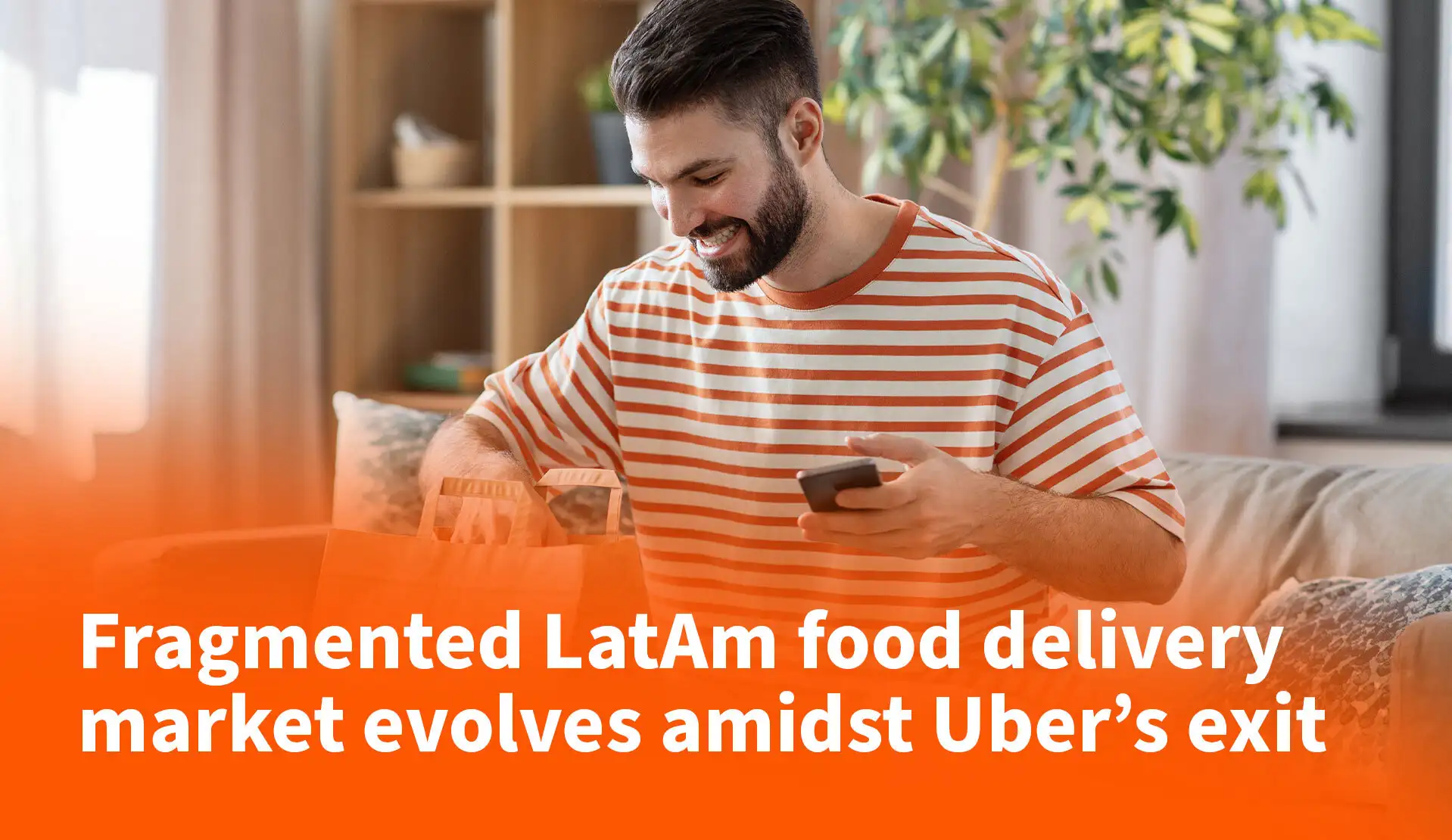 Fragmented LatAm Food Delivery Market Evolves Amidst Uber’s Exit