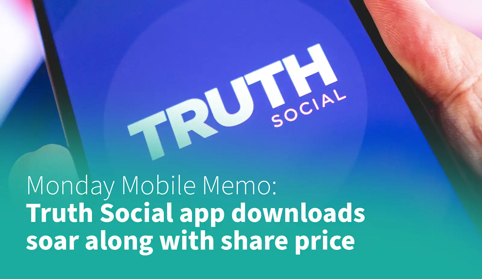 MMM: Truth Social App Downloads Soar Along with Share Price