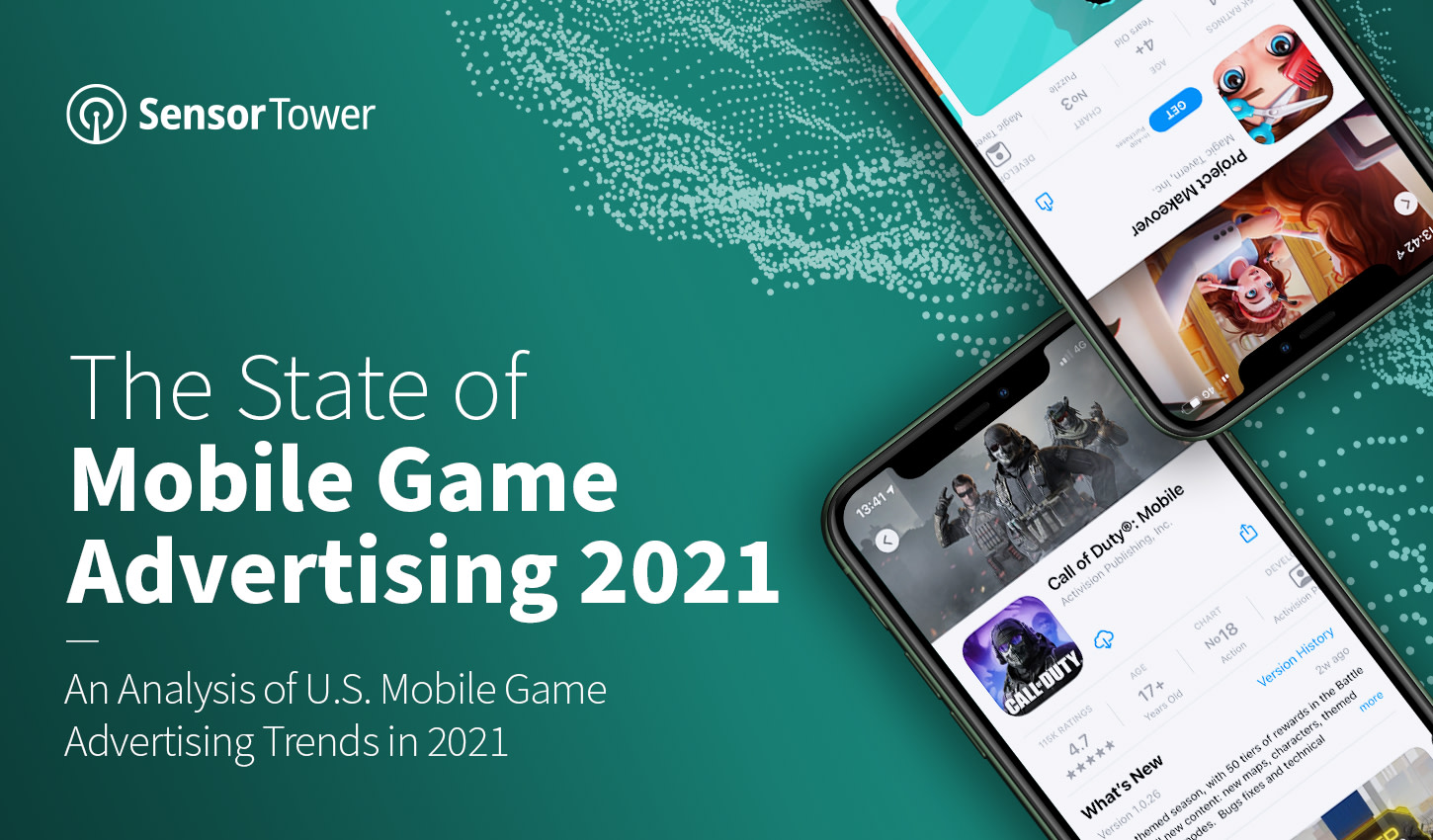 Sensor Tower’s State of Mobile Game Advertising 2021 Report: Top ...