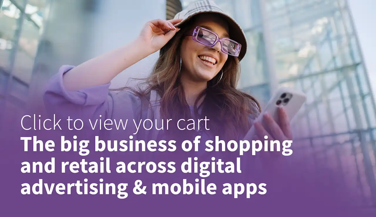 Shopping & Retail Digital Advertising & Mobile in 2024