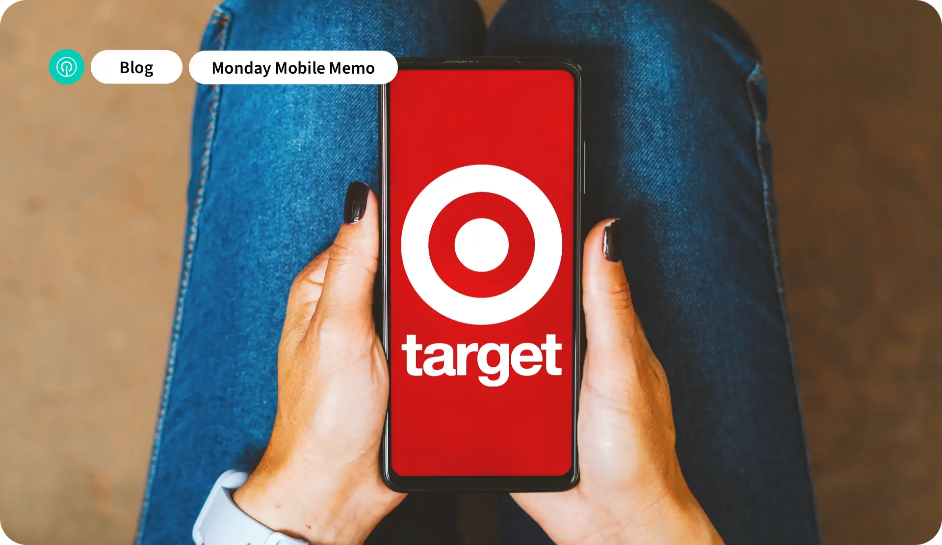 MMM: Target's DEI Rollback Could Be Impacting Consumer Mobile App Adoption